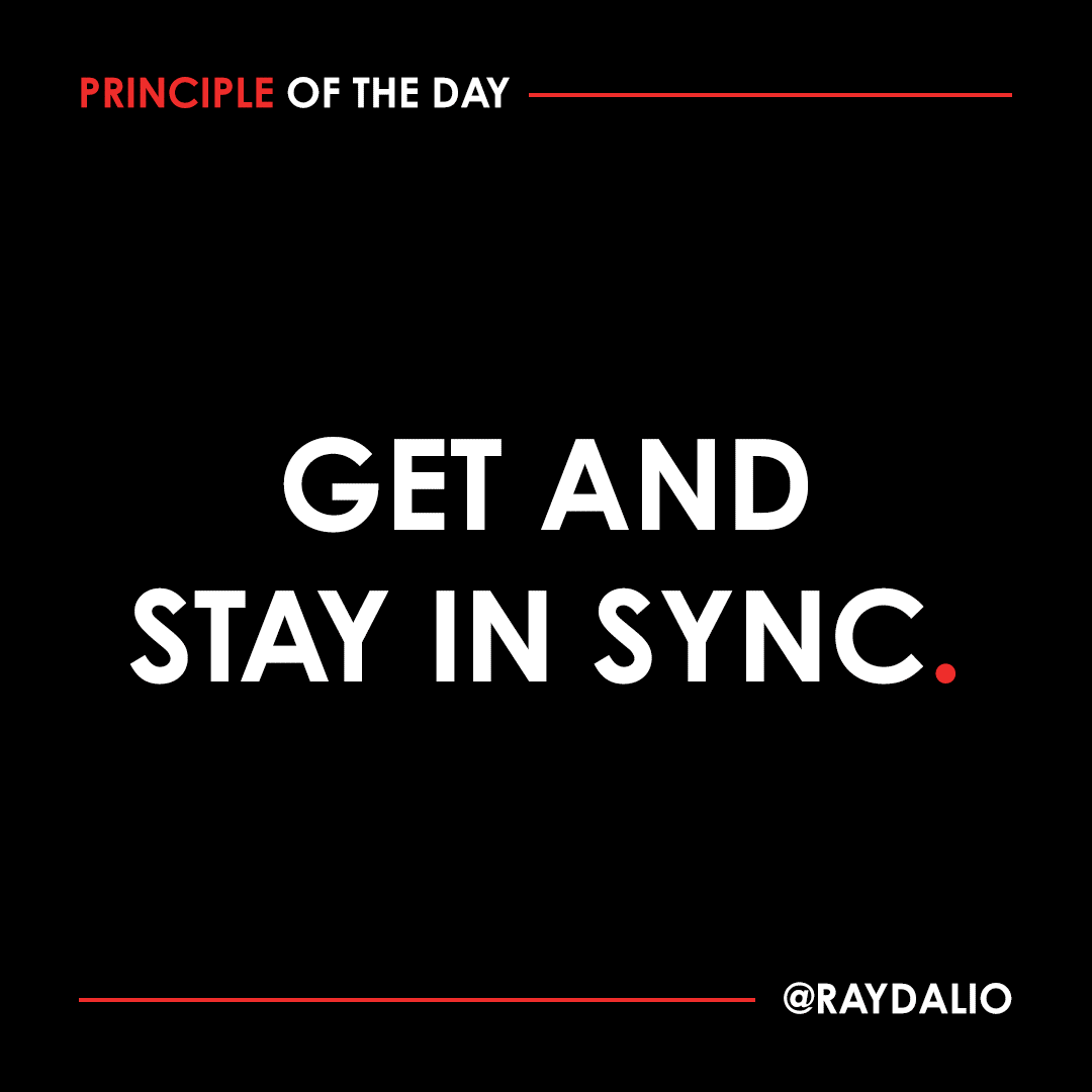 Be more resilient and productive stay in sync – Principles Never Fail